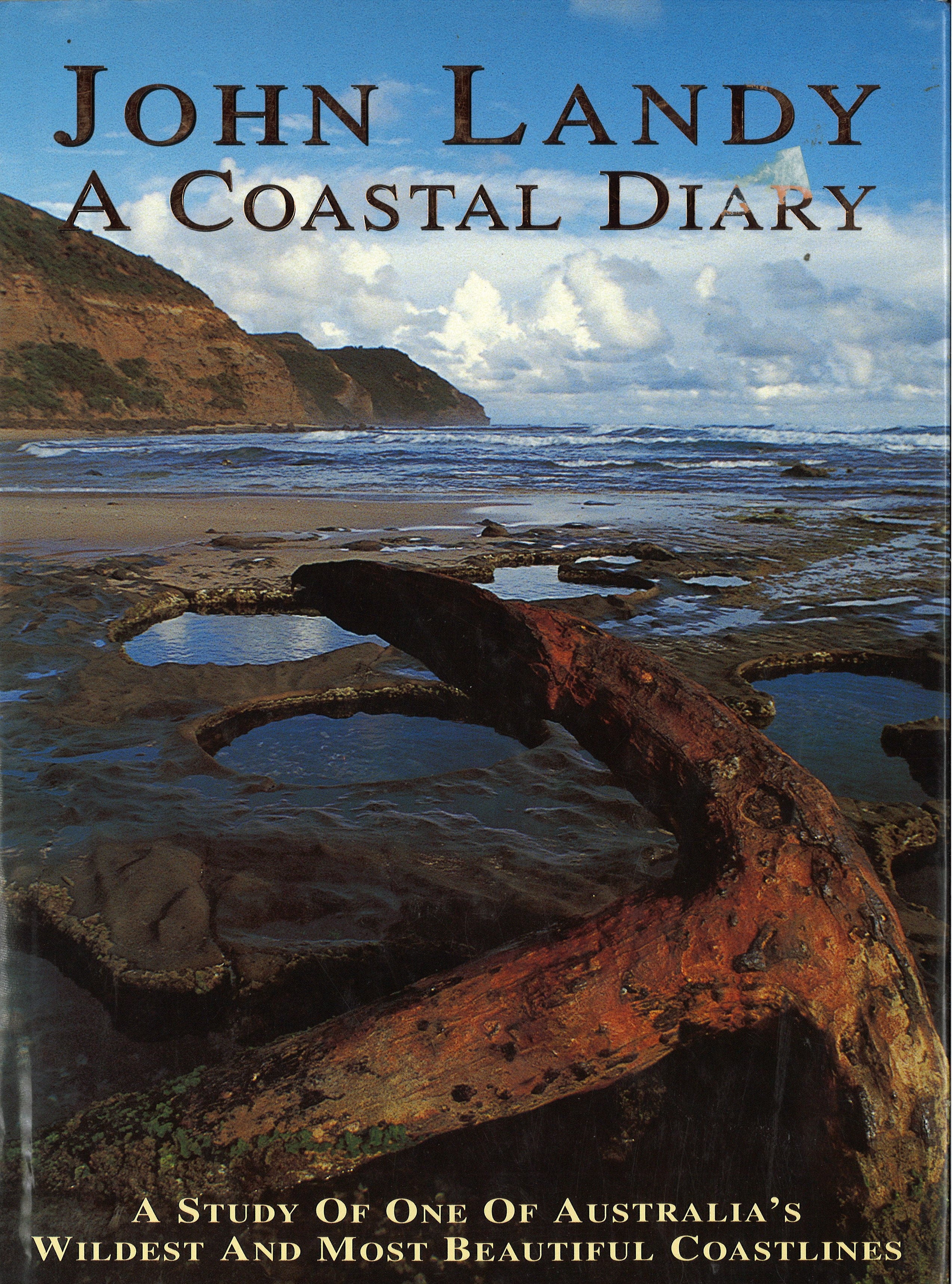 A Coastal Diary : A study of one of Australia's wildest and most ...