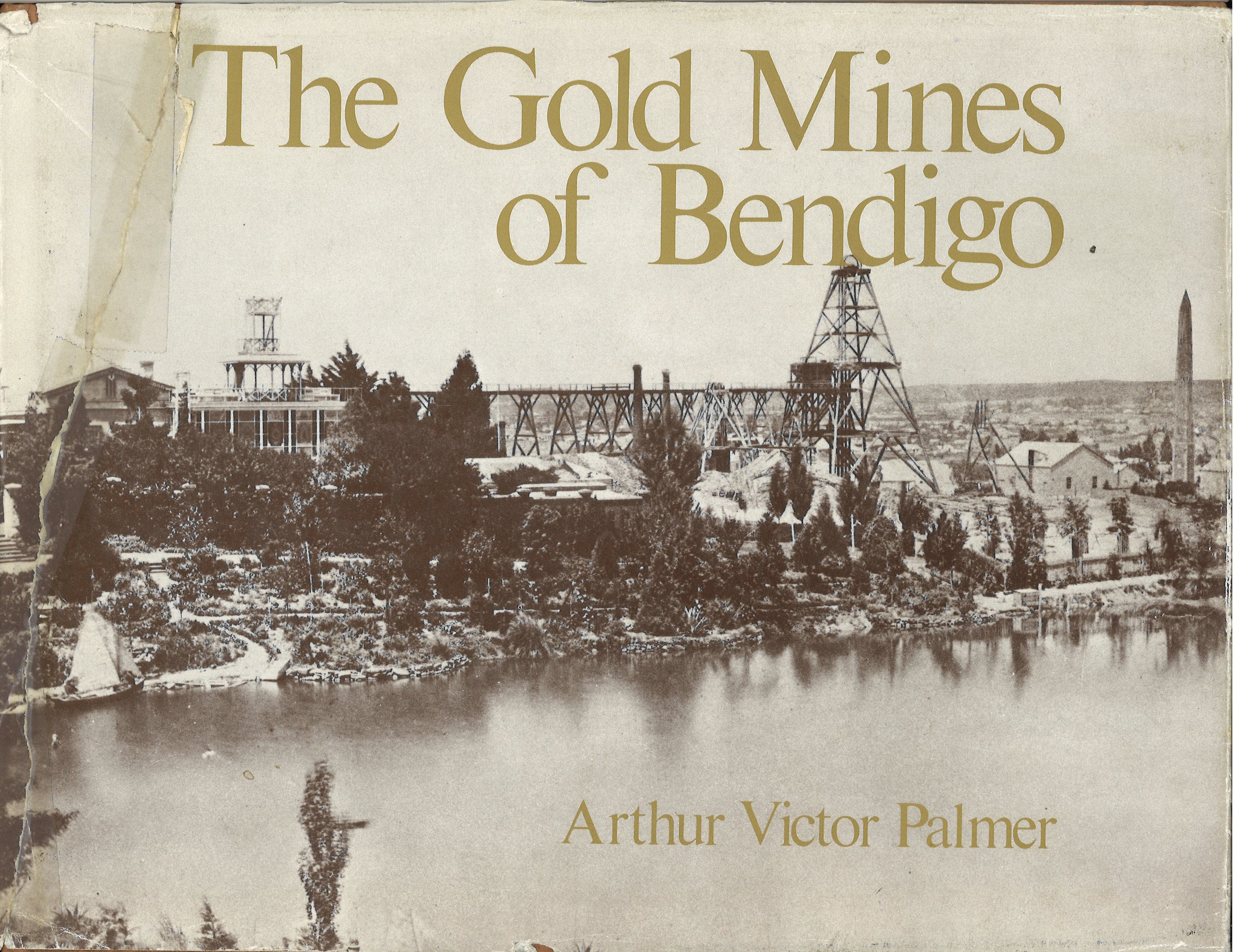The Gold Mines of Bendigo/Arthur Victor Palmer | PMI Victorian History ...